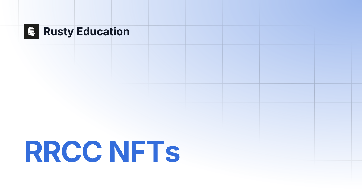 RRCC NFTs | Rusty Education